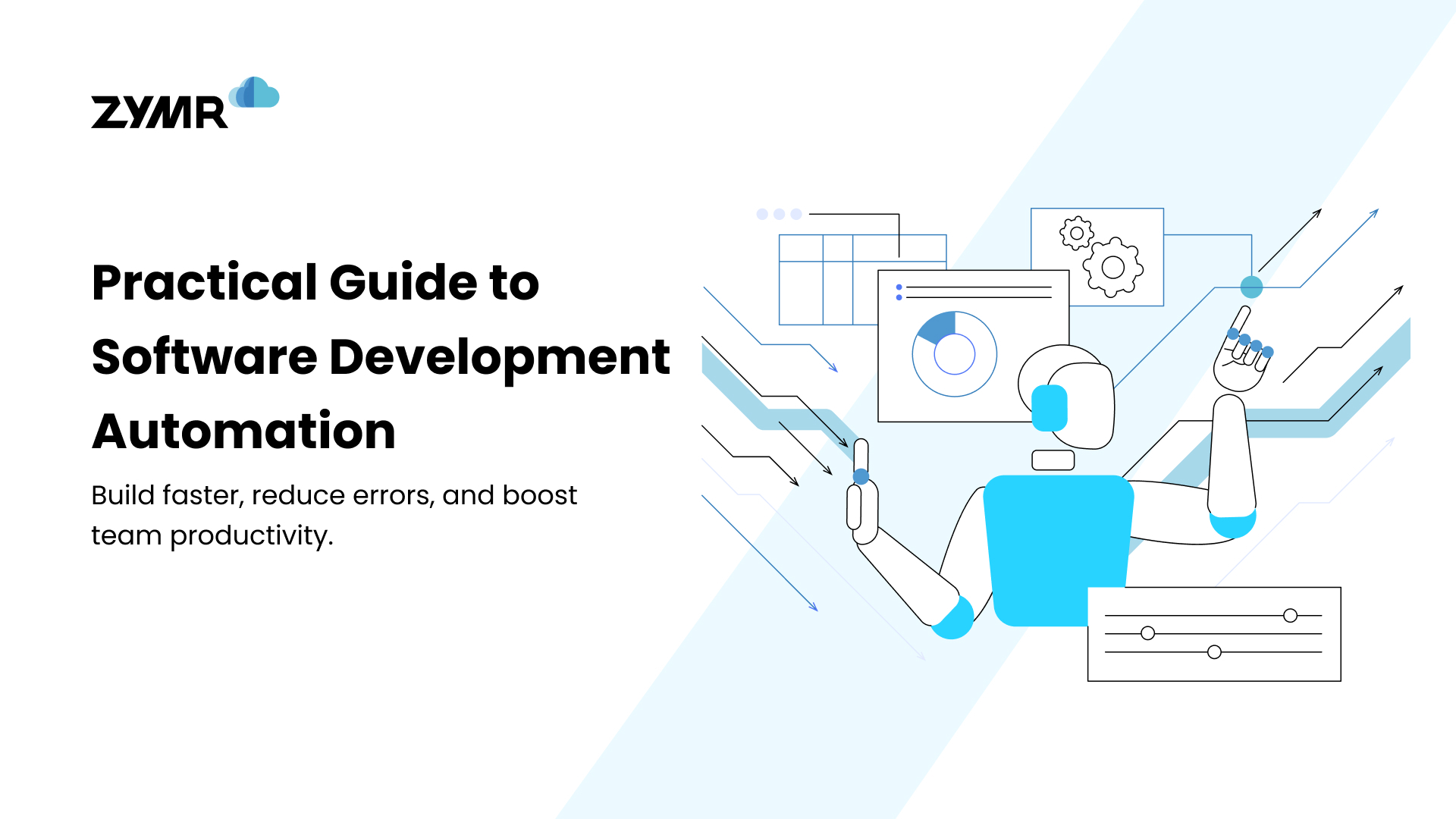 A Practical Guide for Software Development Automation in 2025